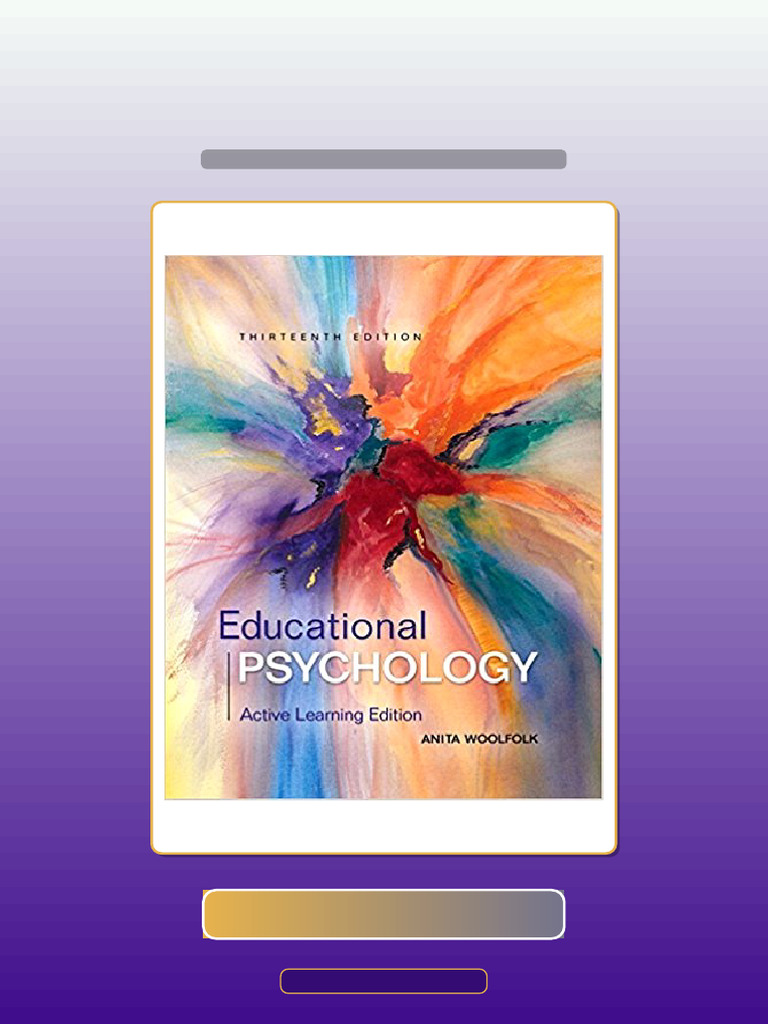 Complete Educational Psychology Active Learning Edition 13th Edition Woolfolk HQ File Verified ...