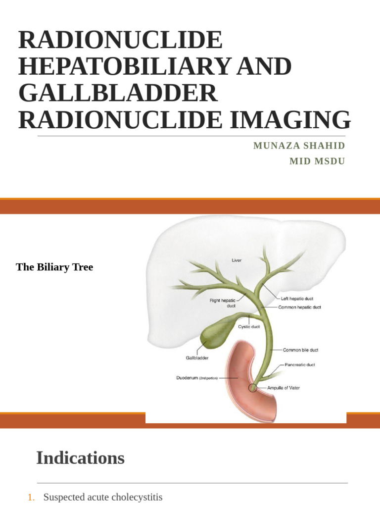 Hepatobiliary Scintigraphy | PDF | Gallbladder | Bile