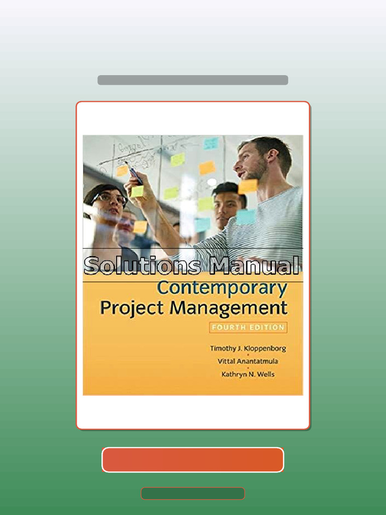 Complete Contemporary Project Management 4th Edition Kloppenborg ...