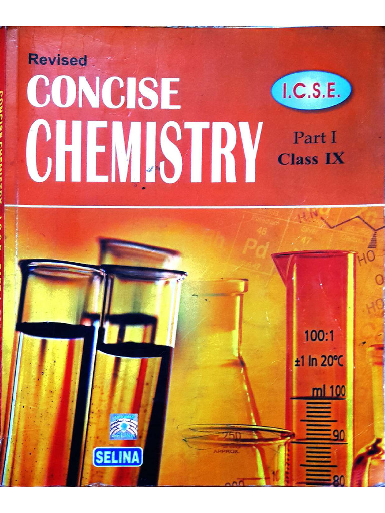 Selina Concise Chemistry For Class 9 Icse Examination - Dr. S.P Singh | PDF