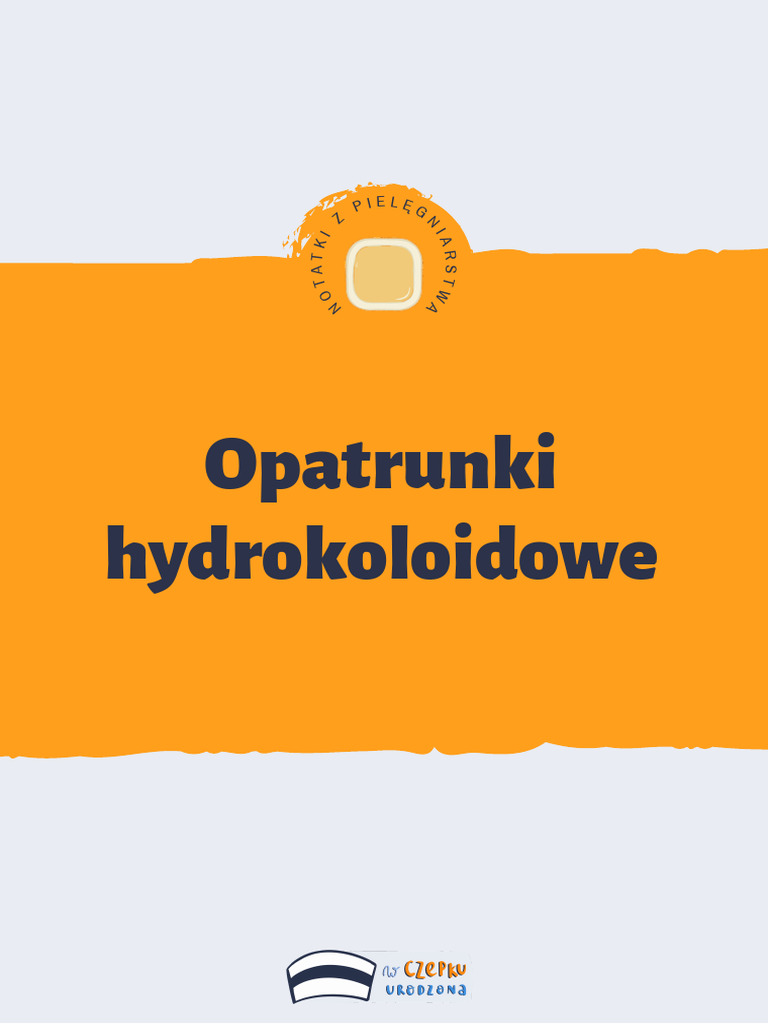 notatki-z-piel-gniarstwa-opatrunki-hydrokoloidowe-wersja-podstawowa