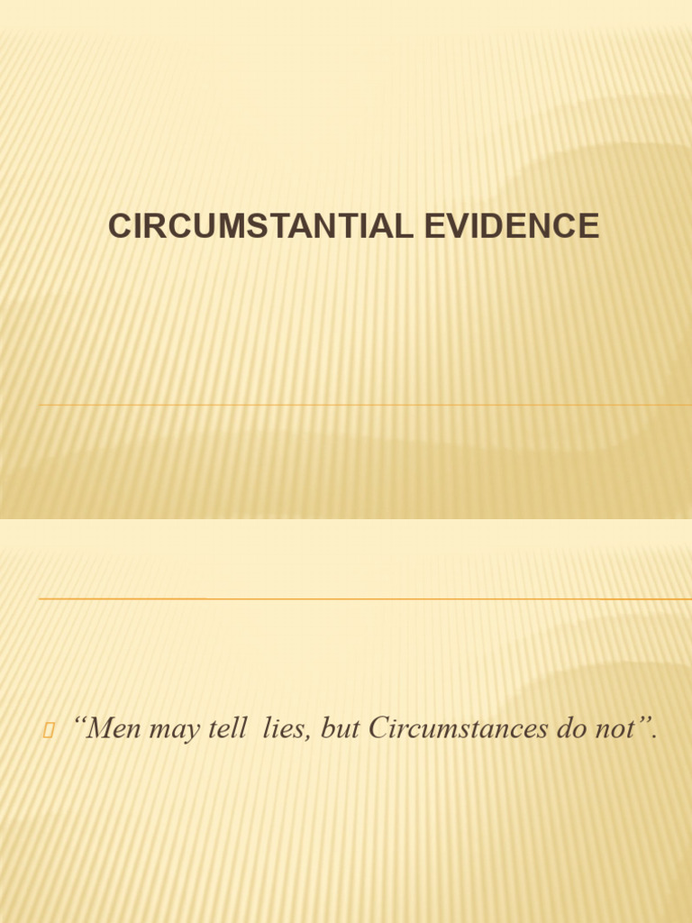 Understanding Circumstantial Evidence | PDF | Circumstantial Evidence ...