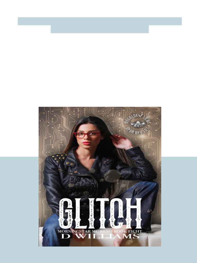 Glitch: A Morningstar MC Novel, Reno Chapter Book Eight D Williams Fast ...