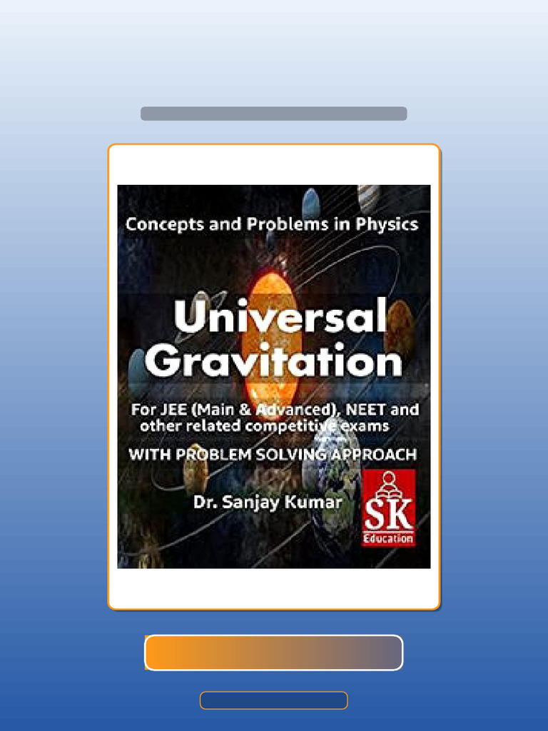 Authorized Universal Gravitation Concepts and Problems in Physics Book ...