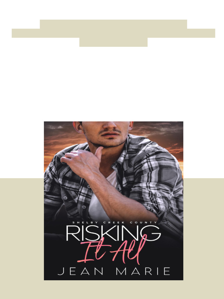 Risking It All: Older Brother's Best Friend Forbidden Romance (Shelby ...