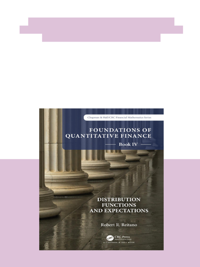 Foundations of Quantitative Finance. Book IV: Distribution Functions ...