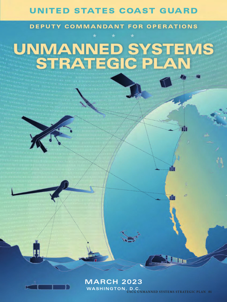 USCG Unmanned Systems Strategy 2023 | PDF | Unmanned Aerial Vehicle ...
