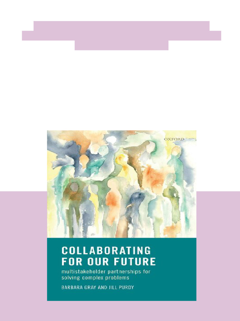 Collaborating For Our Future: Multistakeholder Partnerships For Solving ...