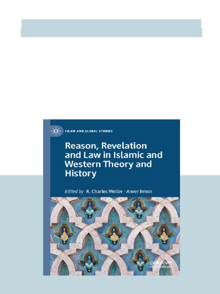 Reason, Revelation and Law in Islamic and Western Theory and History R ...