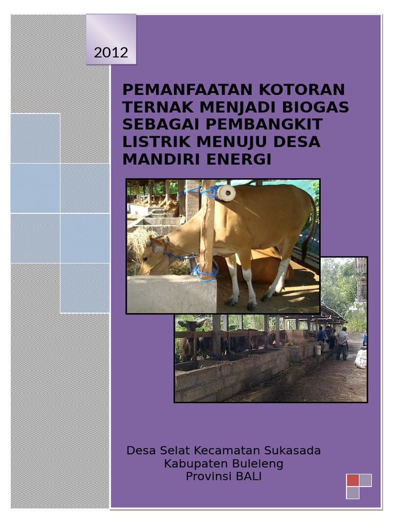Pemanfaatan Kotoran Ternak Menjadi Biogas Sebagai Pembangkit Listrik ...