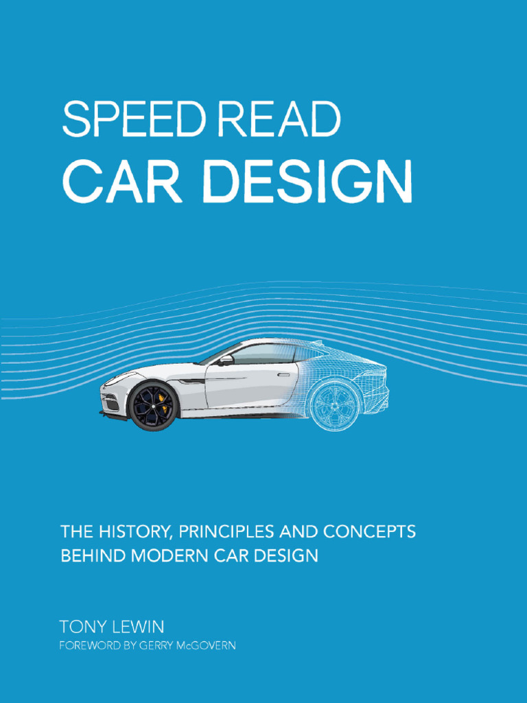 Speed Read Car Design - The History, Principles and Concepts Behind ...