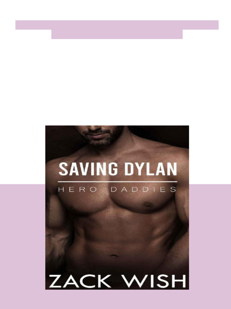 Saving Dylan: An MM Age Play Romance (Hero Daddies Book 1) Zack Wish ...