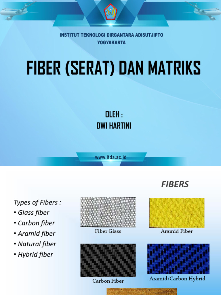 Bab 2. Fiber (Serat) Dan Matriks (Pertemuan 3-4) | PDF