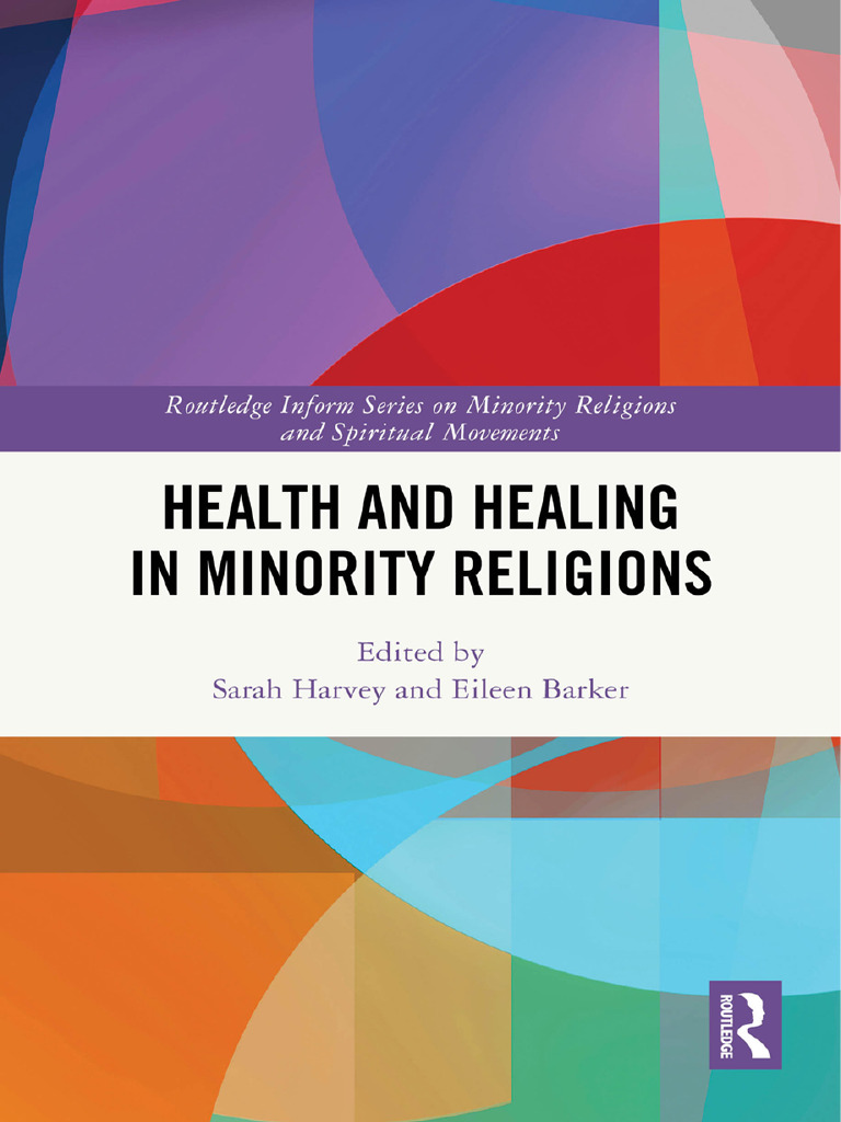 HARVEY, Sarah and BARKER, Eileen (Ed.) - Health and Healing in Minority ...