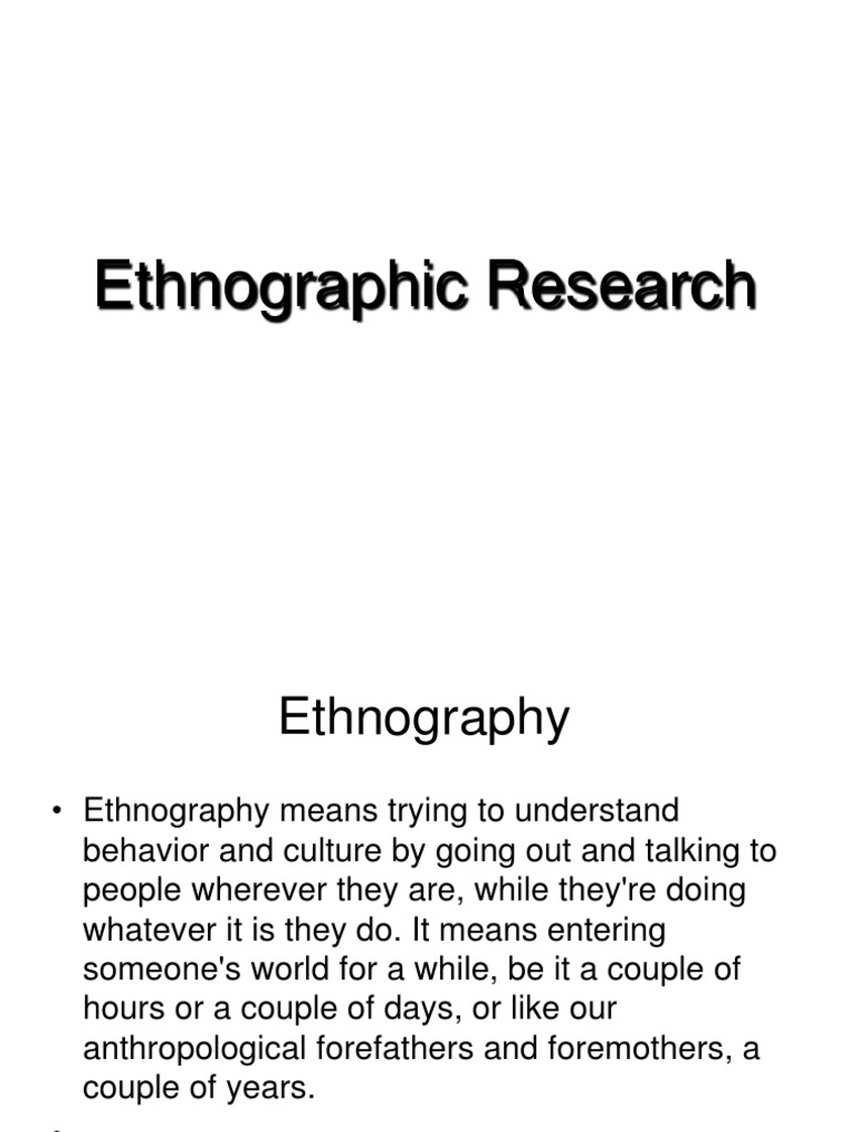 ethnography | Ethnography | Field Research