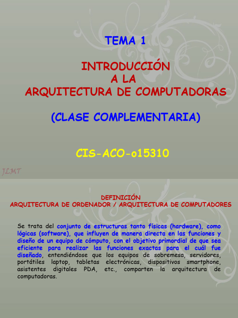 CIS-ACO-o15310 - T.1 Introduccion A La Estructura de Computadores - (Mi Version - II-2024 ...