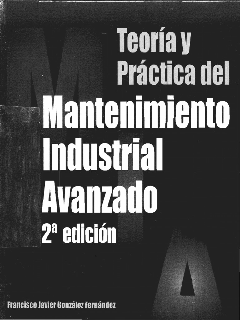 Teoria y Practica Del Mantenimiento Indu | PDF
