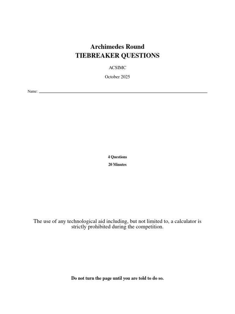 Archimedes Round Tiebreaker Questions | PDF