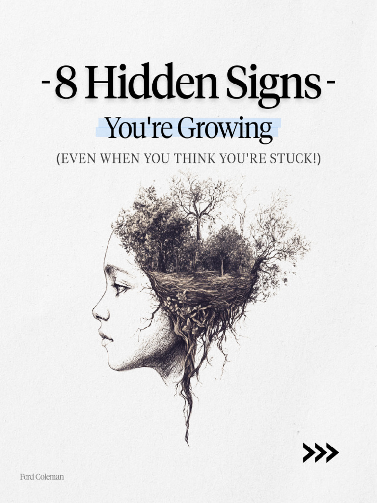 8 HIDDEN Signs You Re Growing 1736726183 | PDF