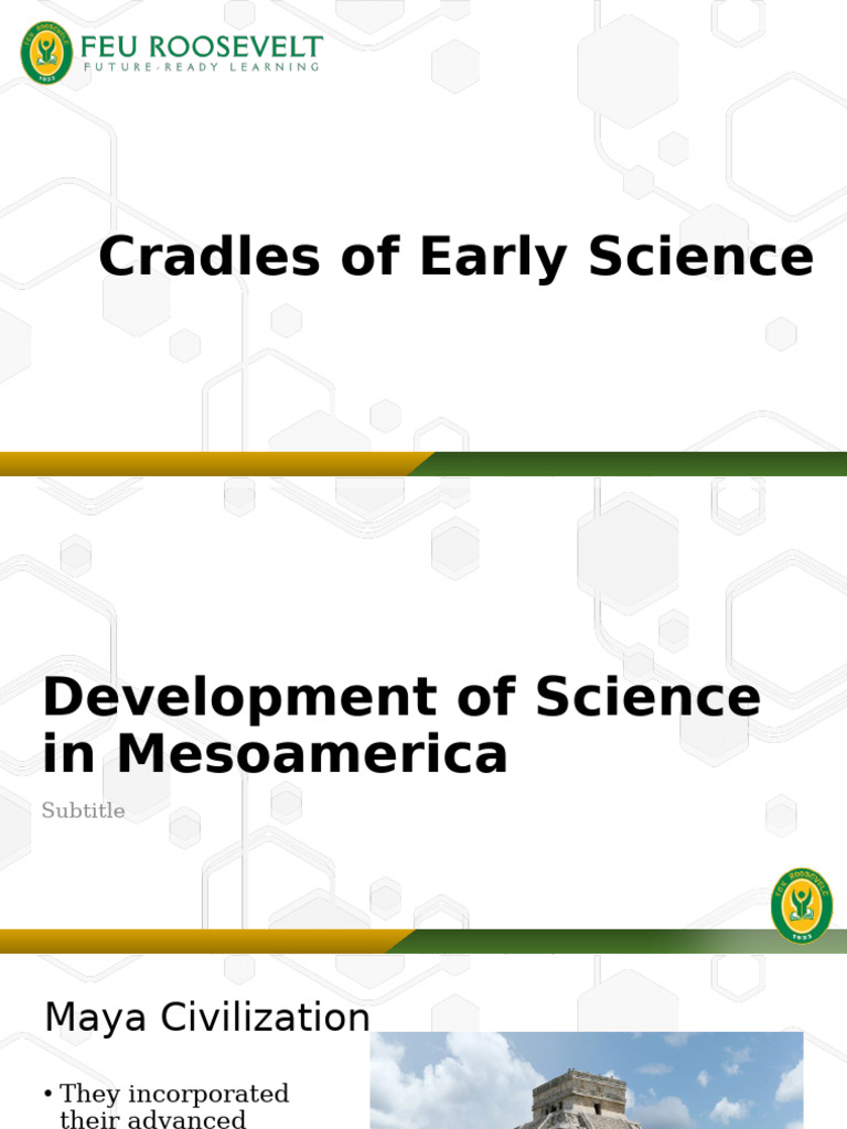 Cradles of Early Science | PDF | Maya Civilization | Mathematics