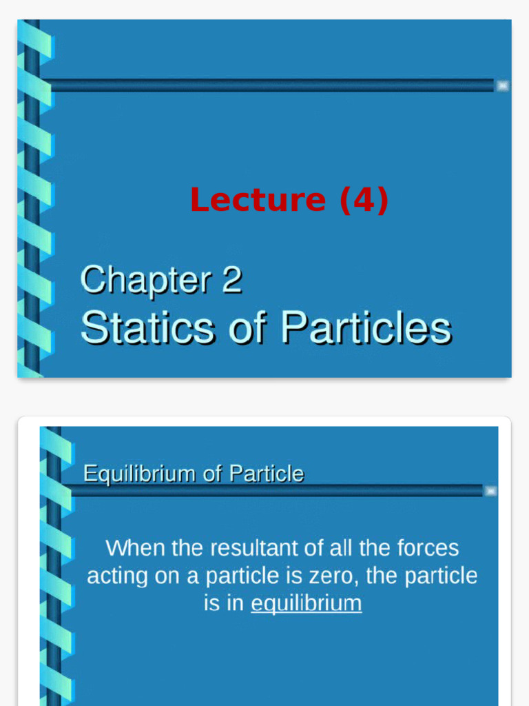 Lec. (4) Ch.2 Statics of The Particles - (Equilibrium of Particle) | PDF