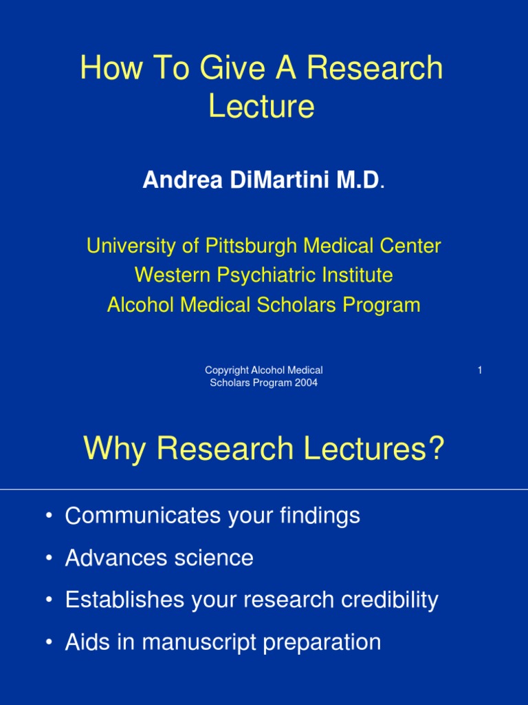 How To Give A Research: Andrea Dimartini M.D | PDF | Alcoholism | Lecture