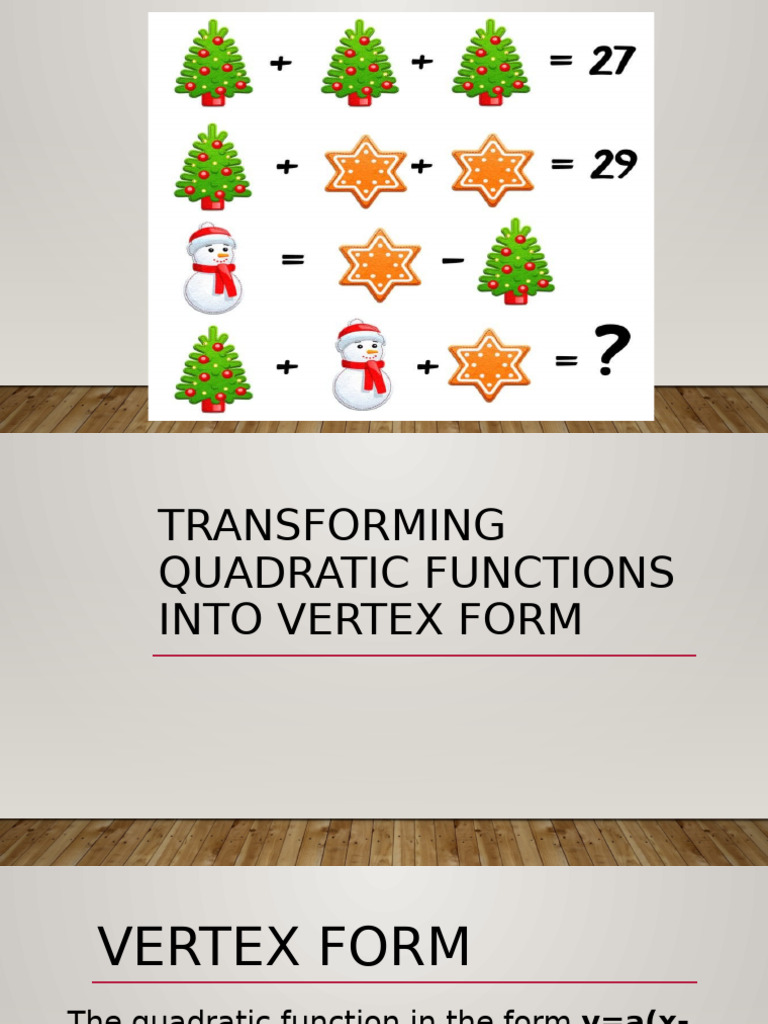 Transforming Quadratic Functions Into Vertex Form | PDF