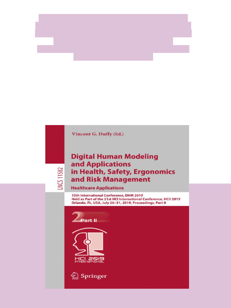 Digital Human Modeling and Applications in Health Safety Ergonomics and ...