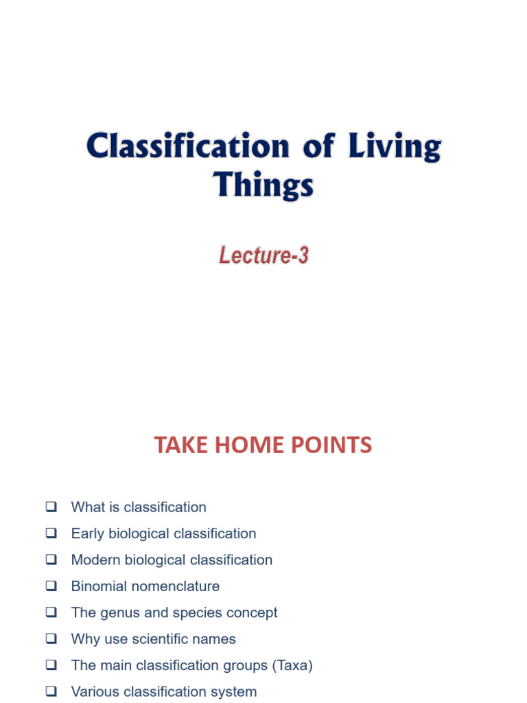 Lec 3 Classification+of+Living+Things | PDF | Taxonomy (Biology) | Species