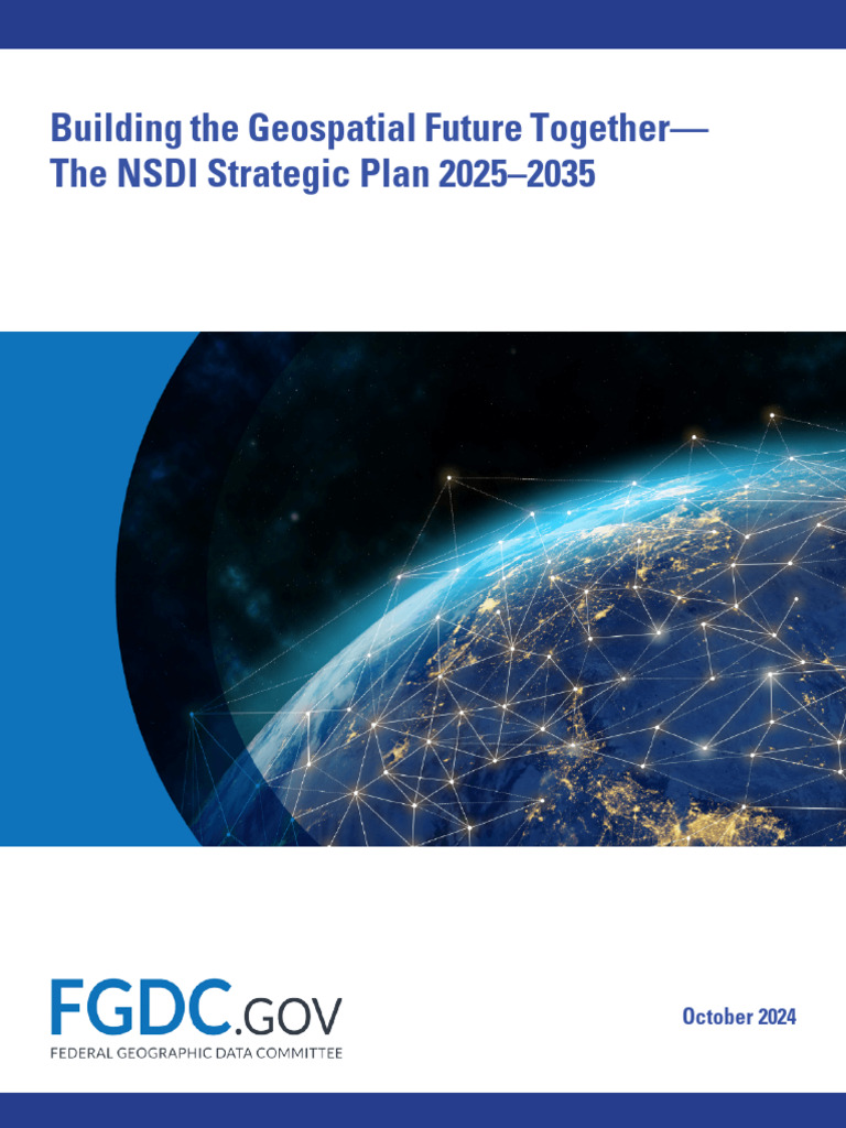 NSDI Strategic Plan 2025-2035 Overview | PDF | Geographic Information ...