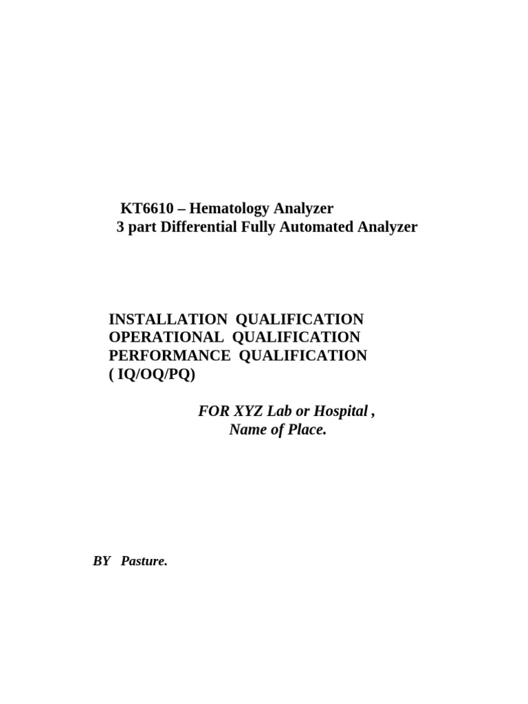 IQ/OQ/PQ for KT6610 Hematology Analyzer | PDF | Electrical Engineering