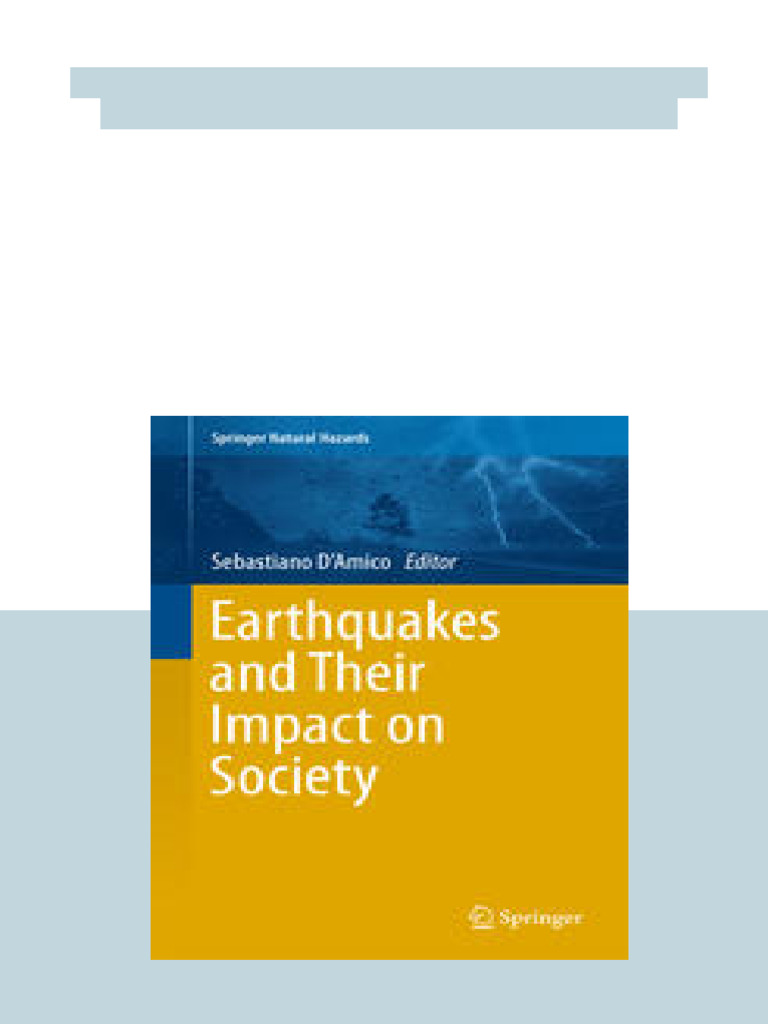 Earthquakes and Their Impact on Society 1st Edition Sebastiano D'Amico ...