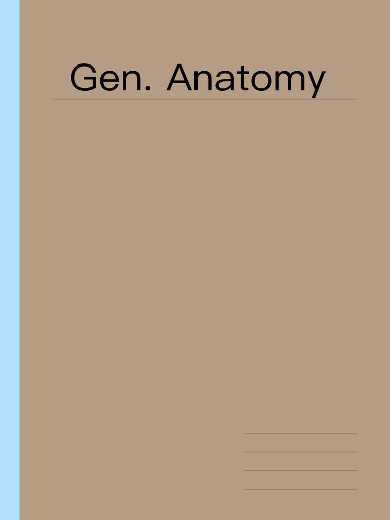 Gen ANATOMY Class Notes | PDF