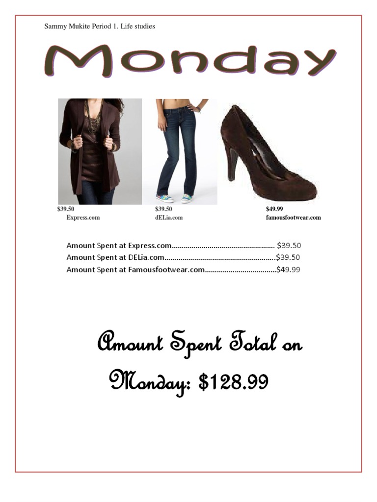 Amount Spent Total On Monday: $128.99: Sammy Mukite Period 1. Life ...
