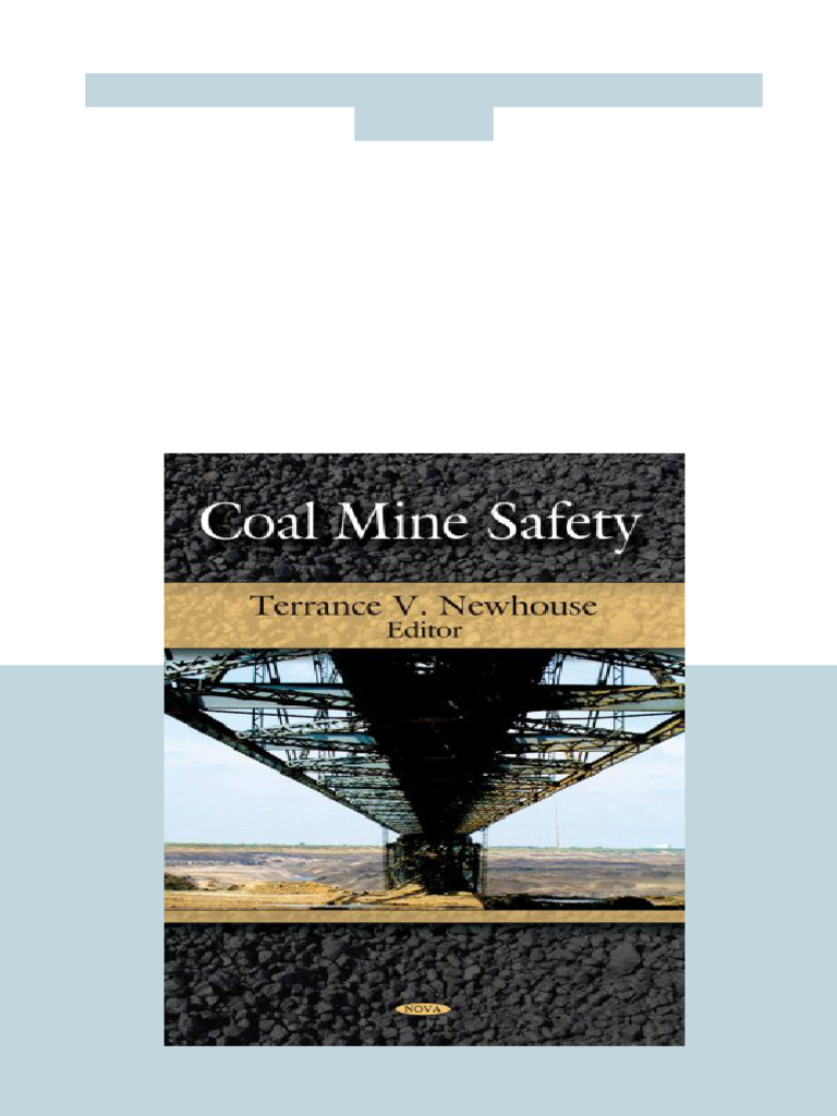 Coal Mine Safety 1st Edition Terrance V. Newhouse Available Instanly ...