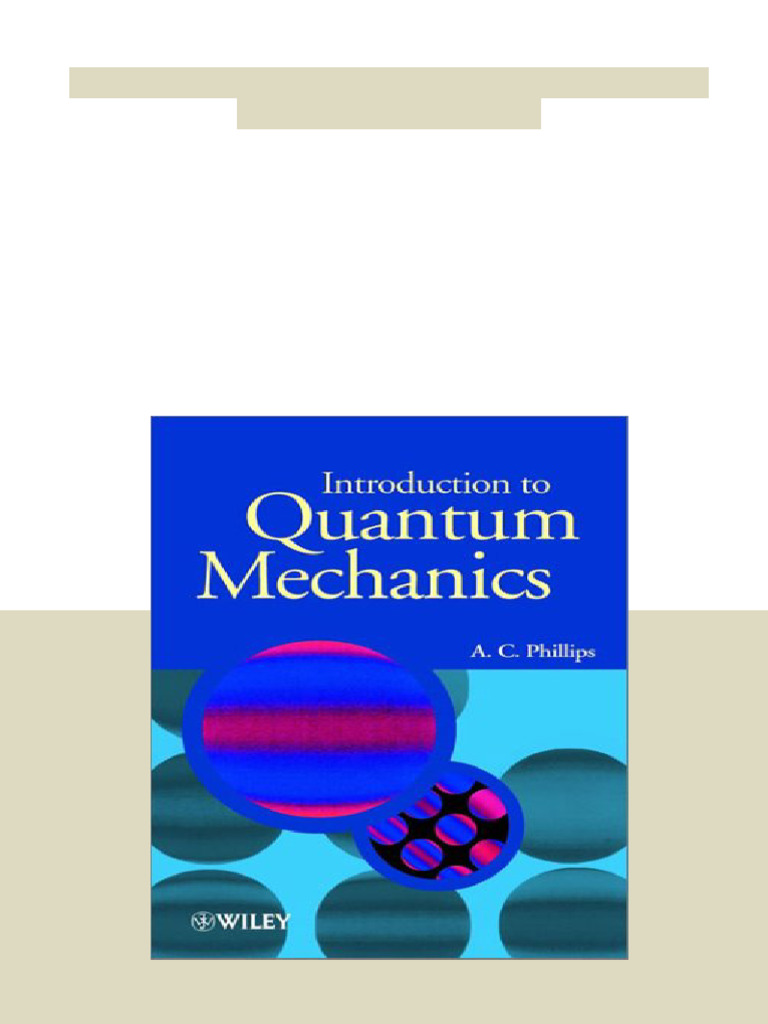 Introduction to Quantum Mechanics 1st Edition A. C. Phillips online ...