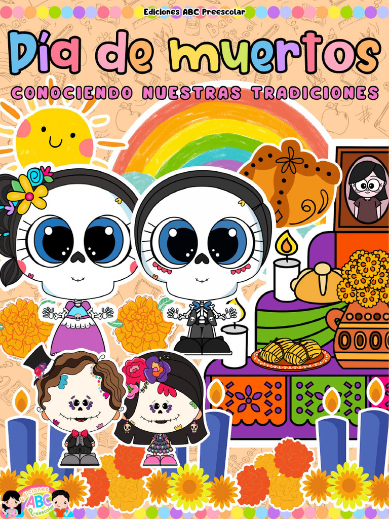 Proyecto Día de Muertos | PDF | Tradiciones | Educación de la primera ...