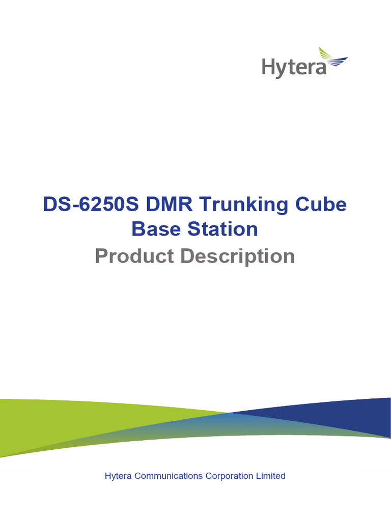 Hytera+DS 6250S+DMR+Trunking+Cube+Base+Station+Product+Description+V6.5 ...