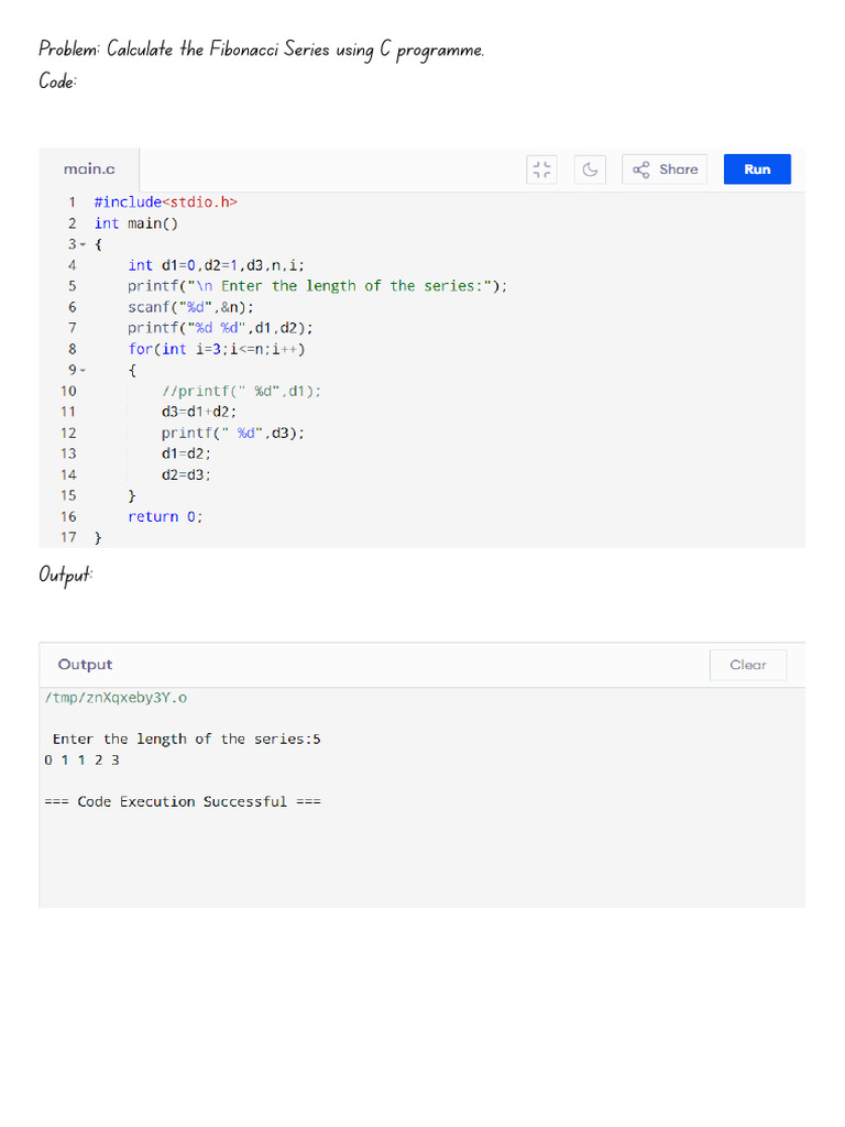 Problem Calculate The Fibonacci Series Using C Programme. Code | PDF