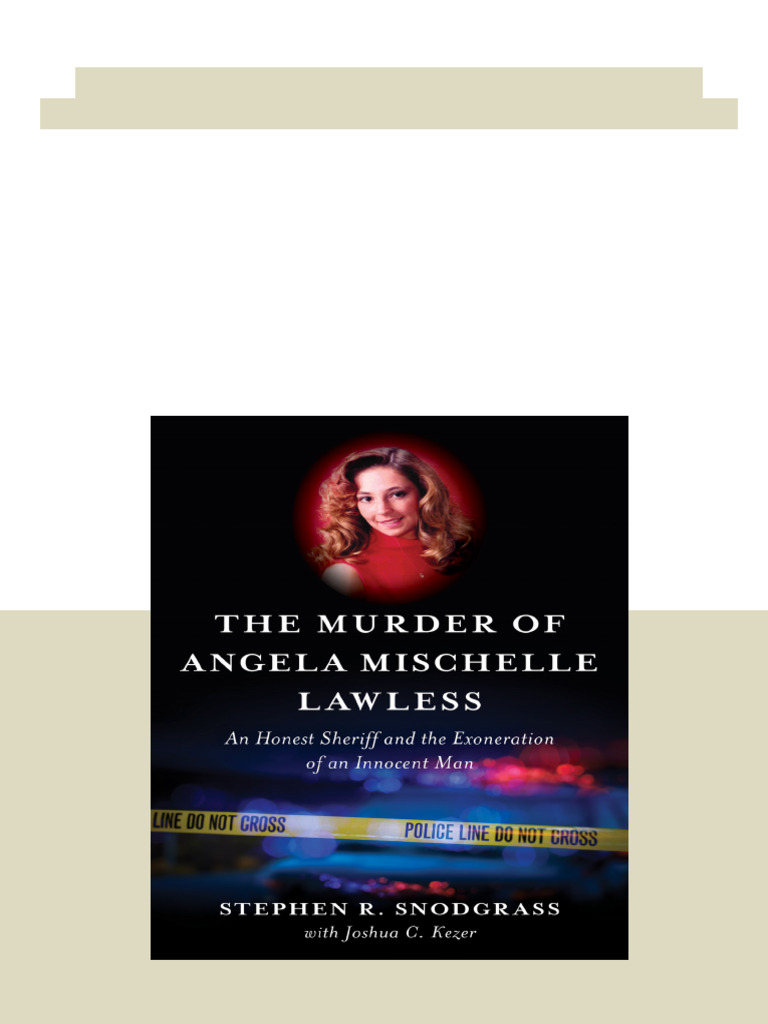 The Murder of Angela Mischelle Lawless 1st Edition Stephen R Snodgrass ...