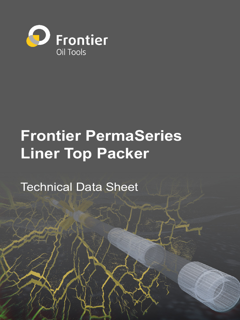 Frontier Oil Tools PermaSeries Liner Top Packer 7.625 X 9.625 | PDF ...