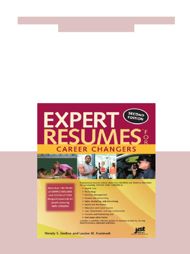 Expert Resumes For Career Changers 2nd Ed Edition Wendy S. Enelow Get ...