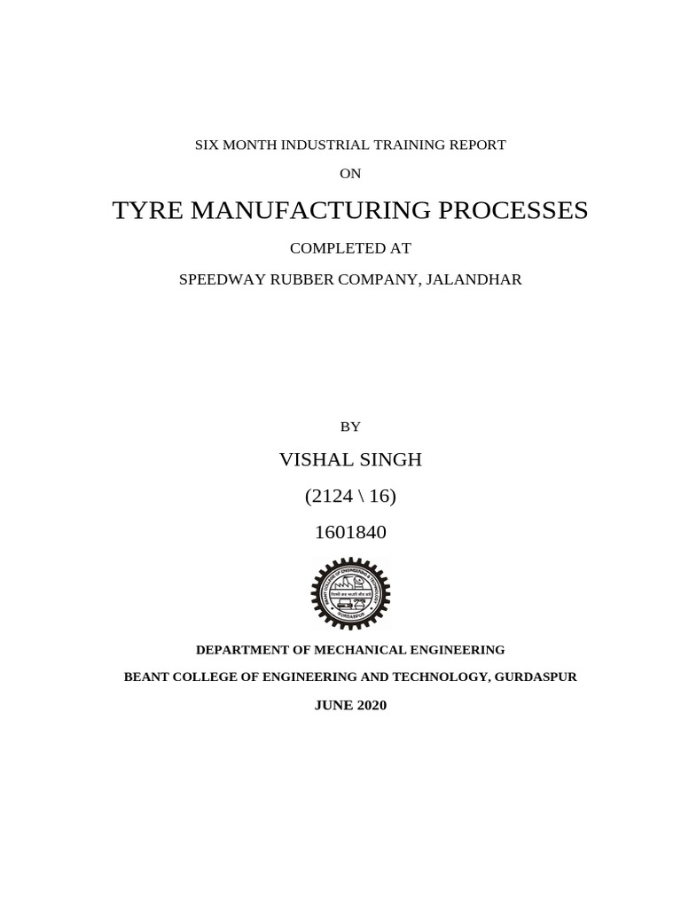 Tyre Manufacturing Training Report | PDF | Tire | Mechanical Engineering