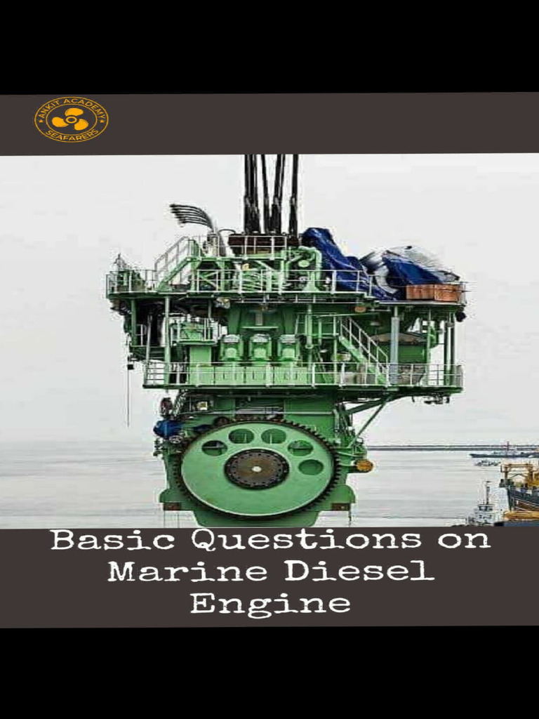 Basic Questions On Marine Diesel Engine | PDF