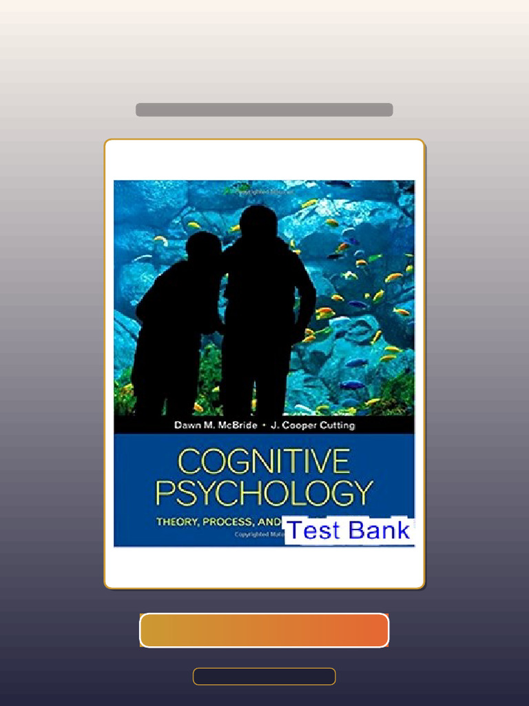 Cognitive Psychology Theory Process and Methodology 1st Edition McBride ...