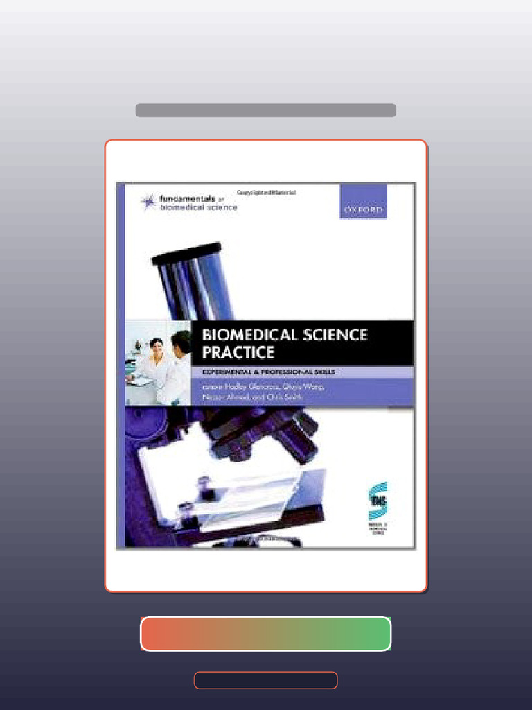 Biomedical Science Practice Experimental And Professional Skills