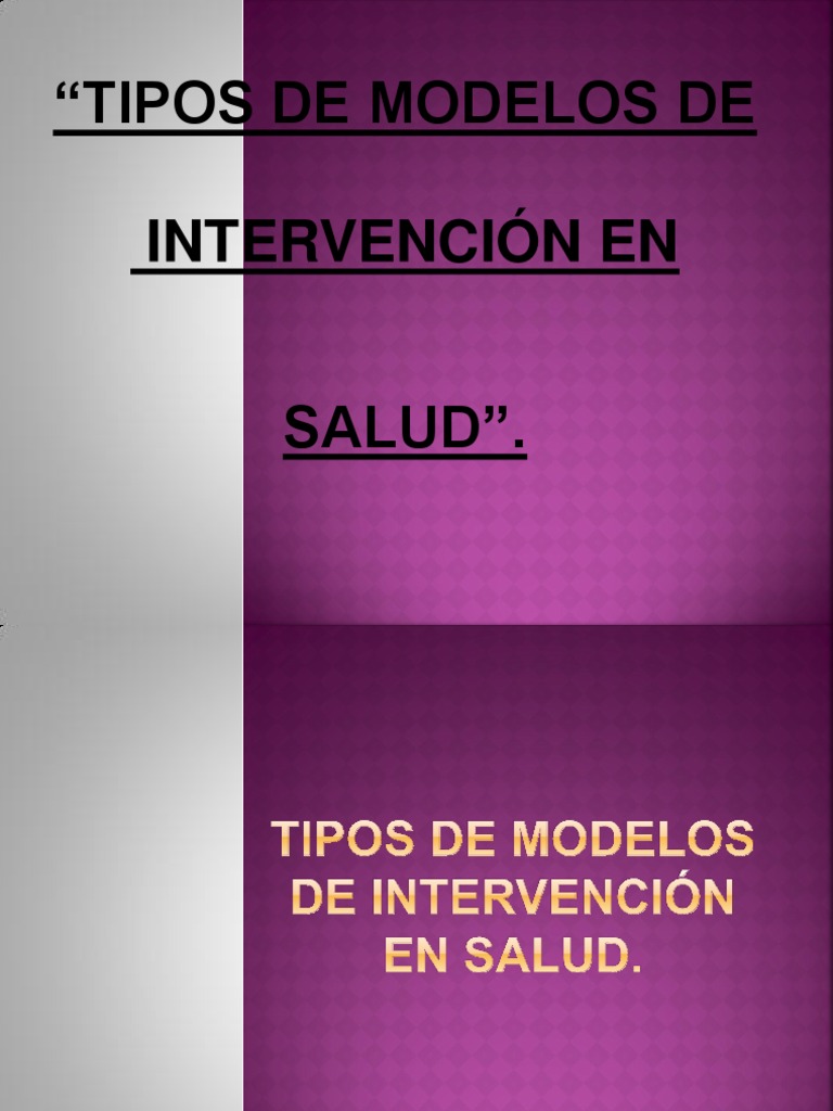Tipos de Modelos de InTerveNcioN | PDF | Sistema de salud | Hospital