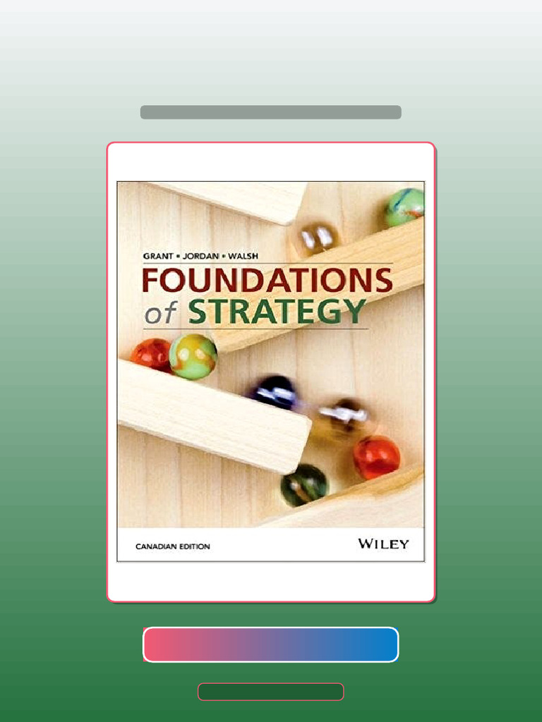 Foundations of Strategy 2nd Canadian Edition Get It Now | PDF ...