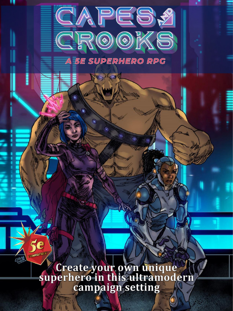 Capes and Crooks A 5e Superhero RPG (Sanitized) | PDF