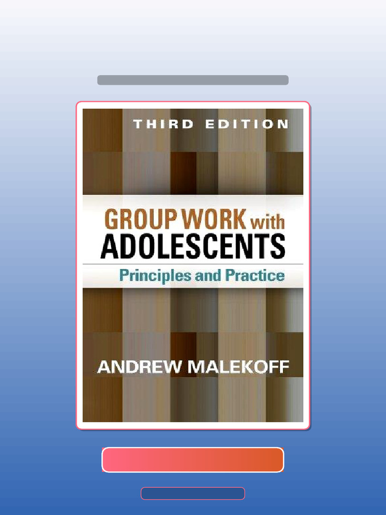 Group Work With Adolescents Third Edition Principles and Practice ...